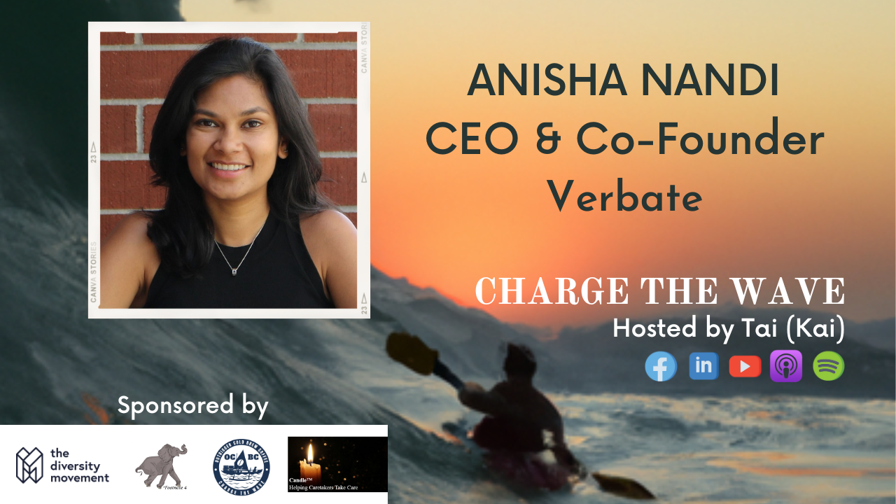 Ep 06: Anisha Nandi – Charge the Wave